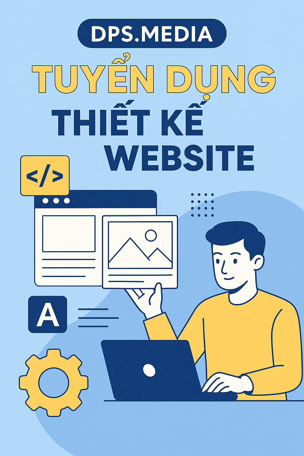DPS.MEDIA TUYỂN DỤNG NHÂN VIÊN THIẾT KẾ WEBSITE WORDPRESS - DPS.MEDIA JSC